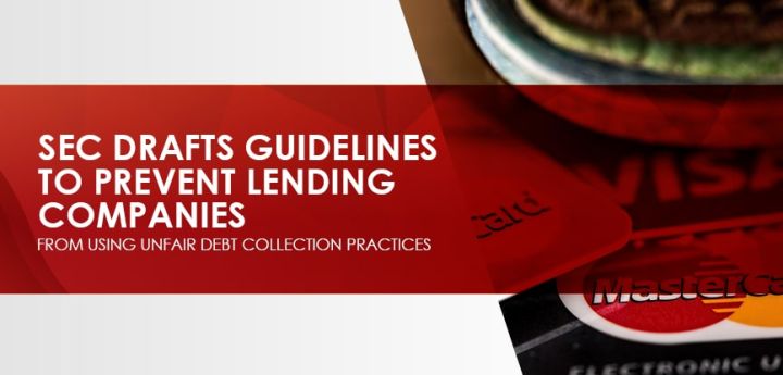 SEC to Prevent Unfair Debt Collection Practices of Lending Companies