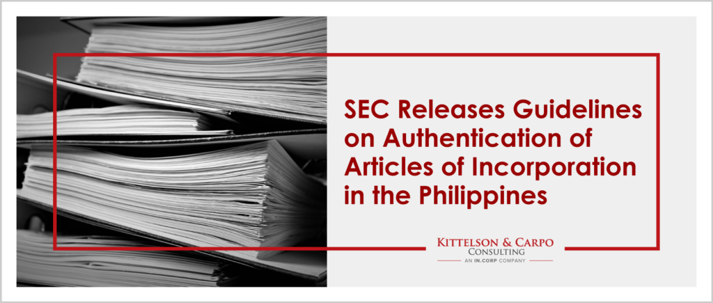 SEC Releases Guidelines on Authentication of Articles of Incorporation